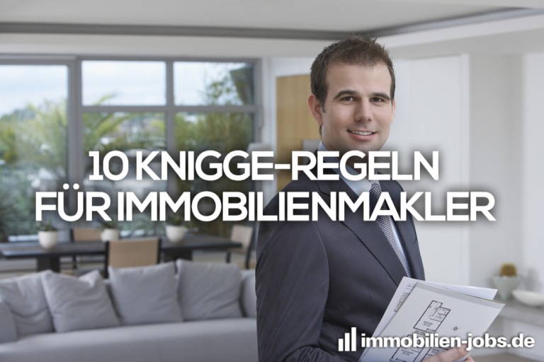 10 Knigge-Regeln für Immobilienmakler